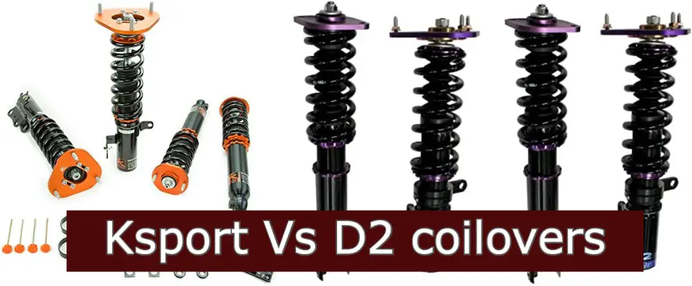 Ksport Vs D2 Coilovers (With Pros And Cons)